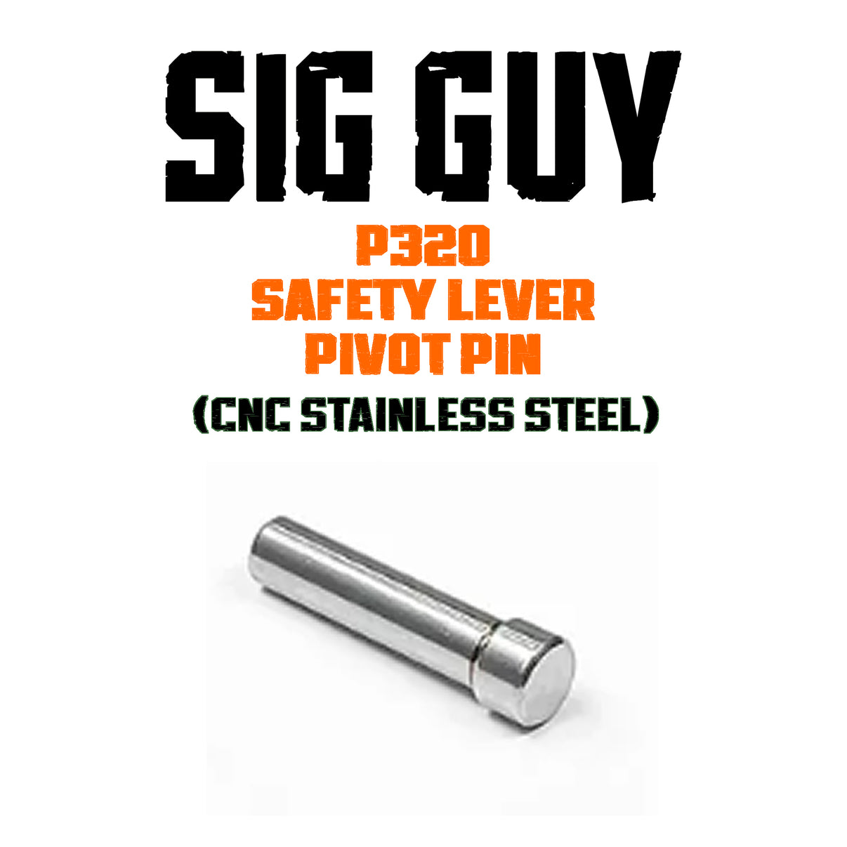 SIG Guy Safety Lever Pivot Pin, SIG Sauer P320 - POLISHED STAINLESS ST ...